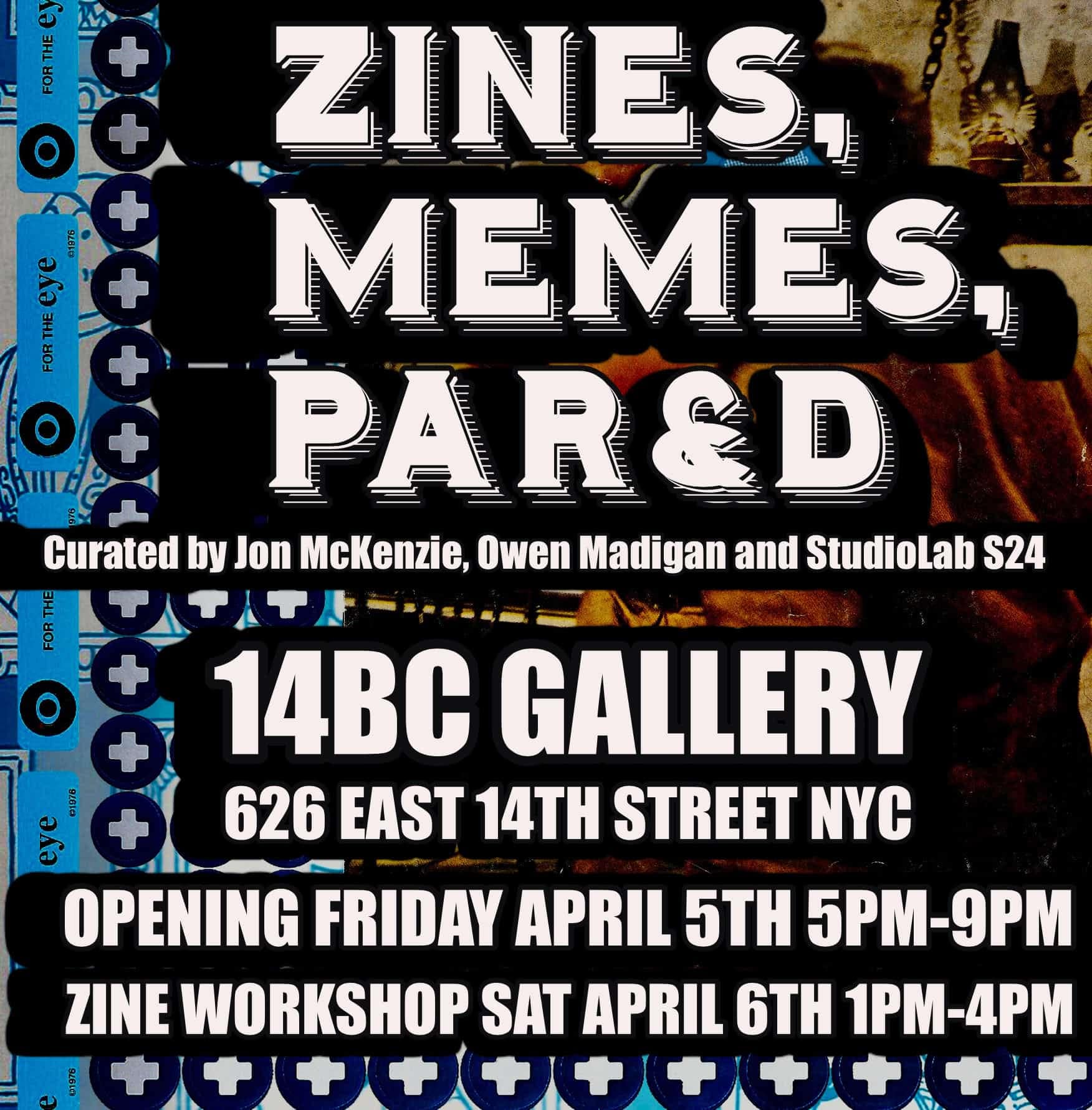 Zines, Memes, PAR&D - StudioLab